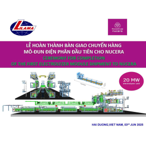 LILAMA hoàn thành lô hàng module điện phân đầu tiên cho NUCERA (xuất ...